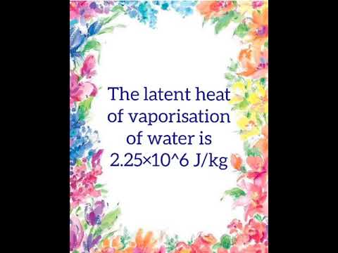 What is the latent heat of vaporisation of water?#shorts