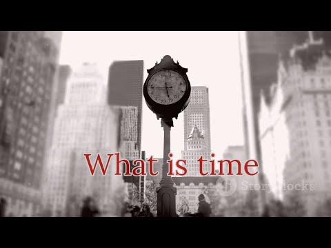 What is time? the scientific explanation