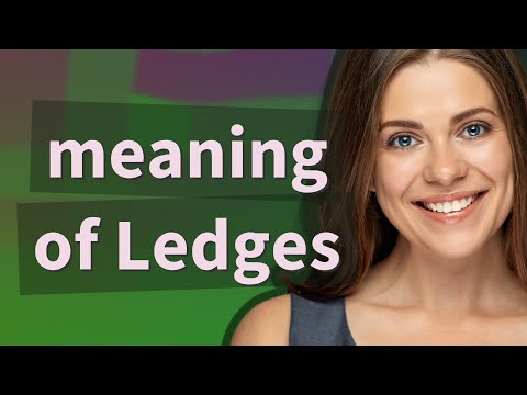 Ledges | meaning of Ledges