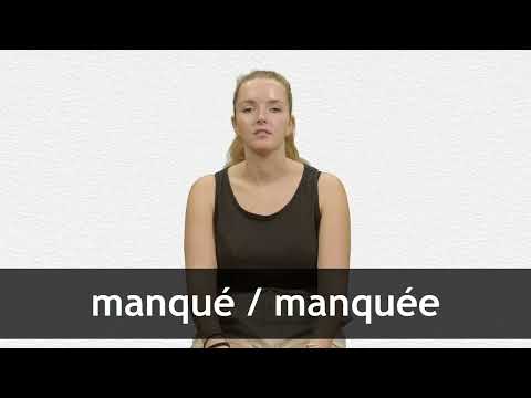 English Translation of “MANQUÉ” | Collins French-English Dictionary