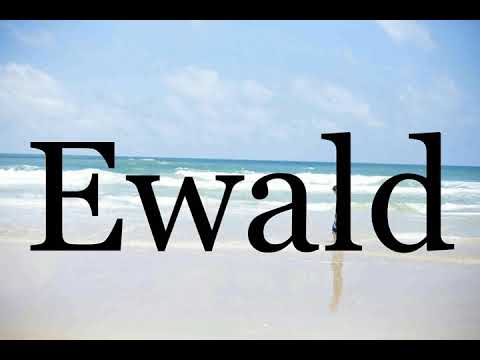 How To Pronounce Ewald🌈🌈🌈🌈🌈🌈Pronunciation Of Ewald