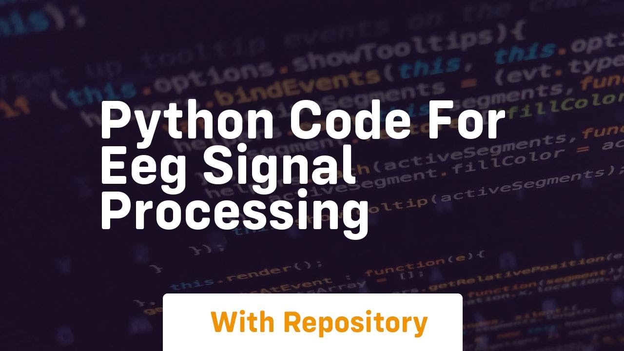 python code for eeg signal processing
