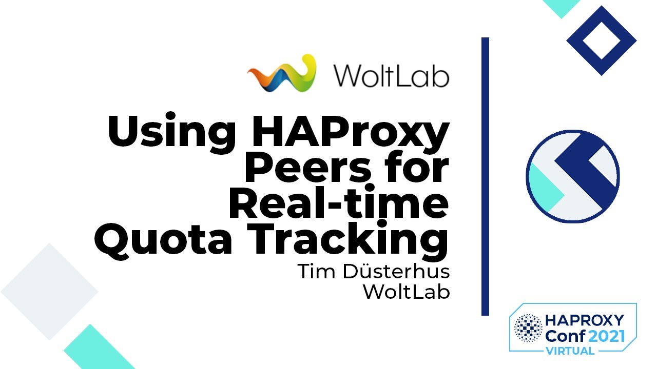 Using HAProxy Peers for Real-time Quota Tracking - Tim Düsterhus
