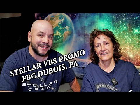 Stellar Vacation Bible School at First Baptist Church DuBois, PA - Promo