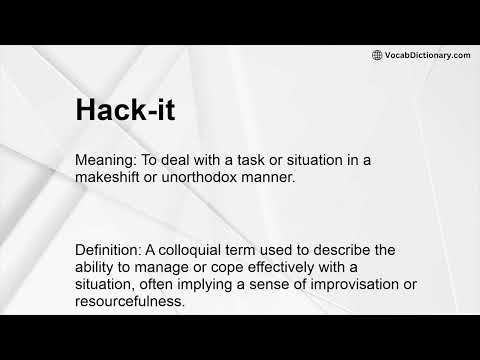 Hack-it Meaning