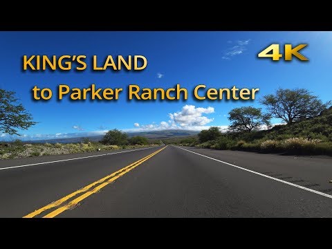 KINGS' LAND to Parker Ranch Center Big Island, Hawaii | 4K