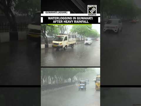 Assam: Guwahati witnesses waterlogging after heavy rainfall