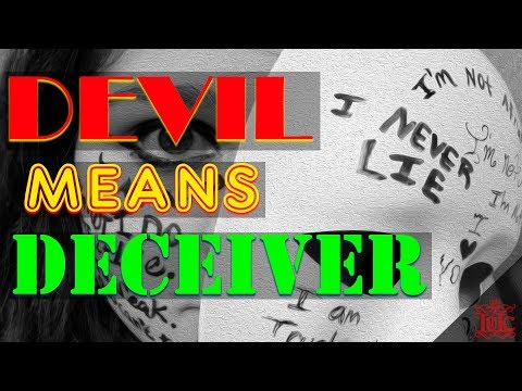 The Israelites: DEVIL means DECEIVER