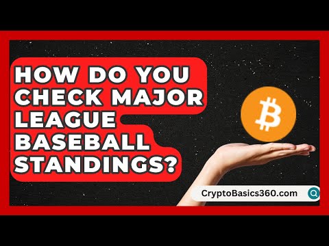 How Do You Check Major League Baseball Standings? | Baseball Statistics Vault News