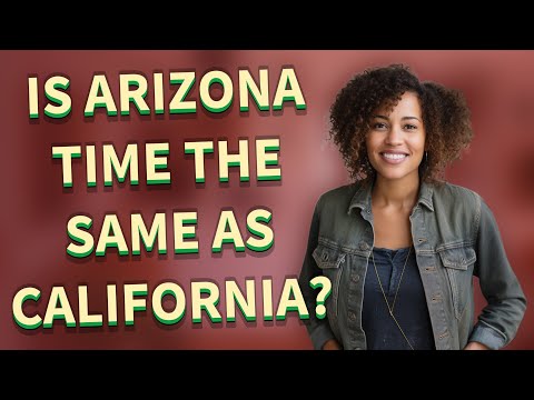 Is Arizona time the same as California?