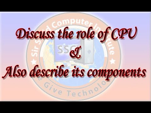 20-04-20. Lecture-2... Discuss the role of CPU. also describe its components