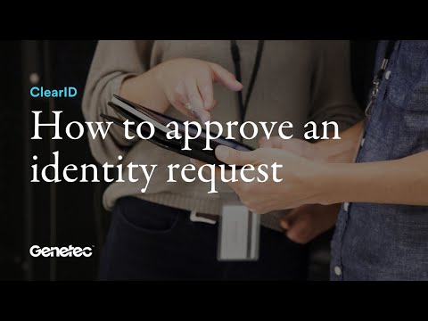 How to approve an identity request in ClearID
