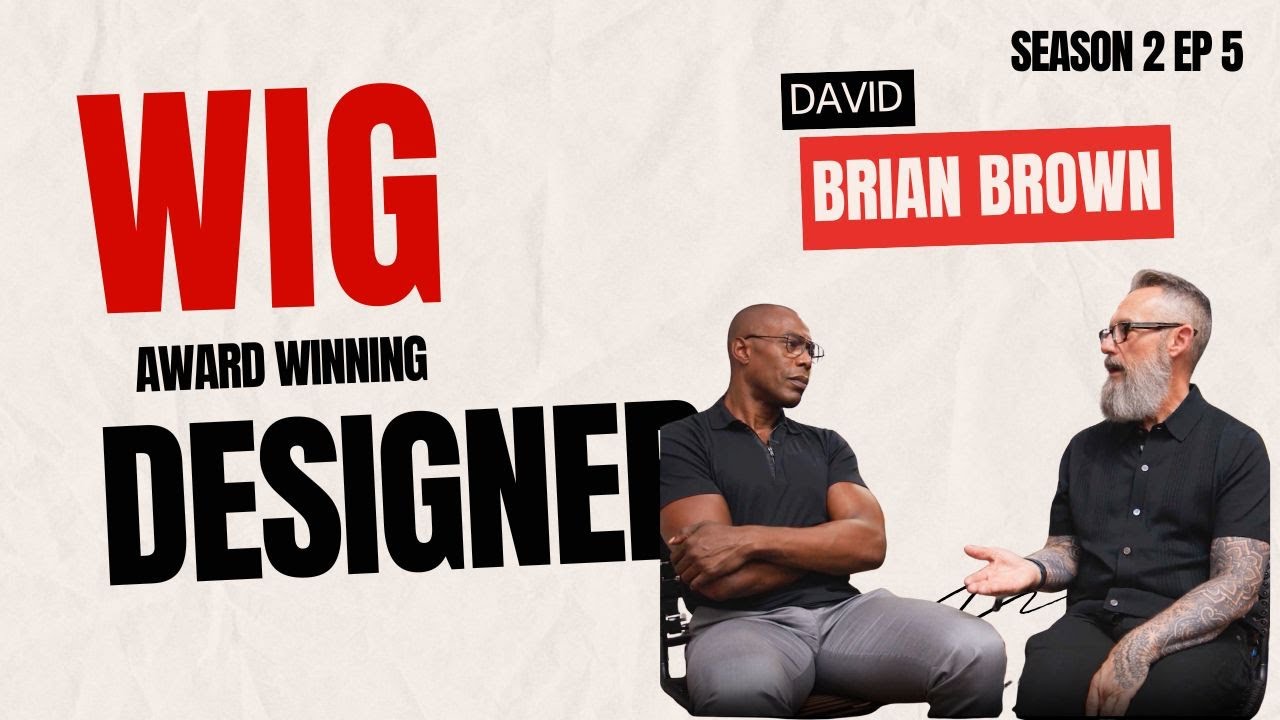 David Brian Brown | Before the Curtain Rises: The Designers Series (S2, Ep5)