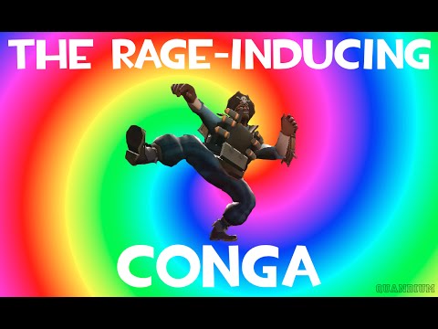 Steam Community :: Video :: TF2: The Rage Inducing Conga [Live Rage]
