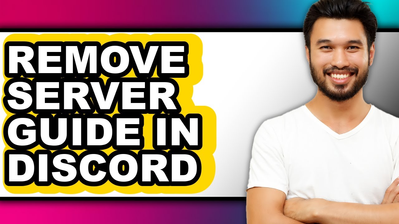 How to Remove Server Guide in Discord - Easy Guide