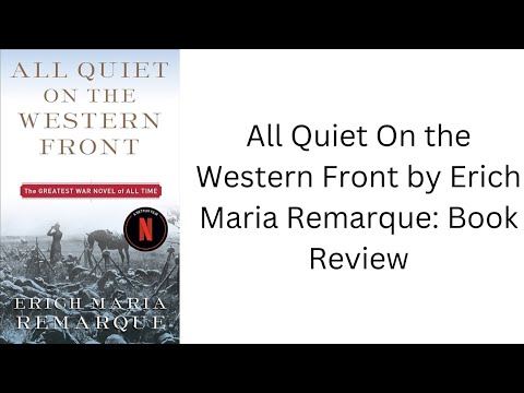 All Quiet On the Western Front by Erich Maria Remarque: Book Review
