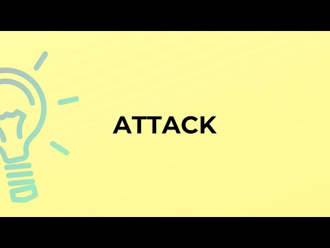 What is the meaning of the word ATTACK?