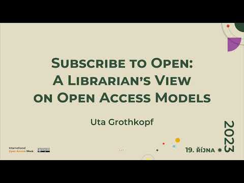 Subscribe to Open: A Librarian's View on Open Access Models