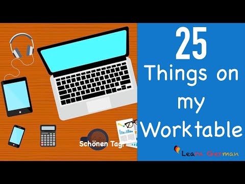Learn German | German for daily use | 25 Things on my worktable