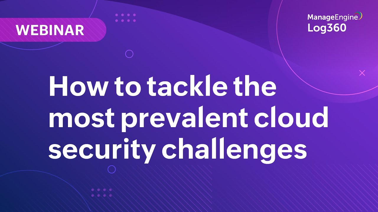 How to tackle the most prevalent cloud security challenges
