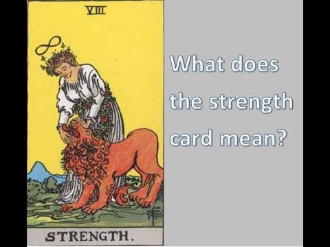 Tarot meanings - What does the strength card mean?