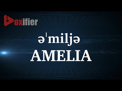 How to Pronunce Amelia in English - Voxifier.com