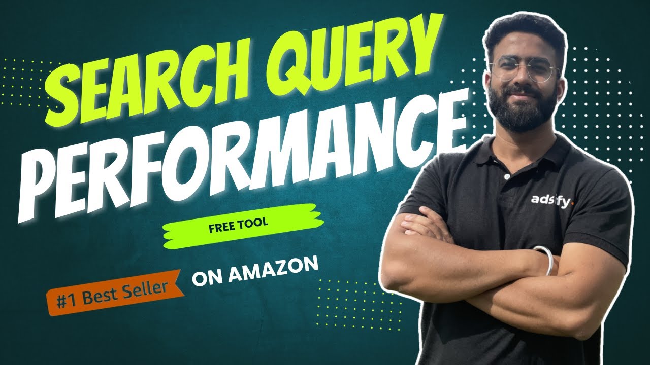 Search Query Performance Report | How to Grow on Amazon | How to Sell on Amazon