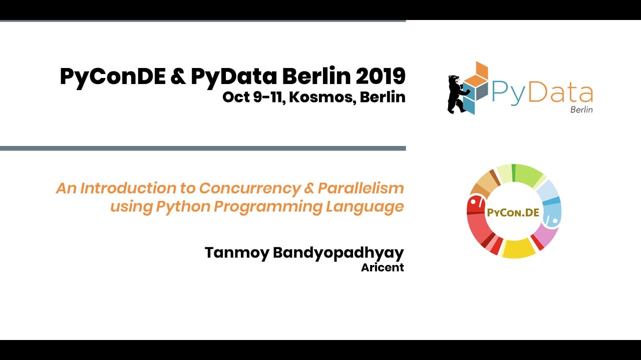 Tutorial: An Introduction to Concurrency and Parallelism using Python Programming Language