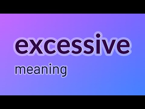 Excessive - 19 English Vocabulary Flashcards