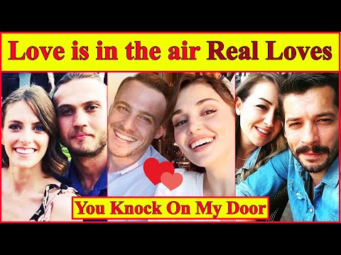 sen cal kapimi, Love Is In the Air Actors Real Partners ????hande ercel , kerem bursin , turkish Drama