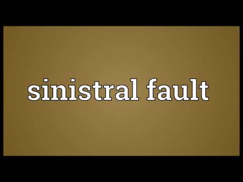 Sinistral fault Meaning