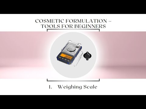 Cosmetic Formulation Tools for Beginners - Weighing Scale
