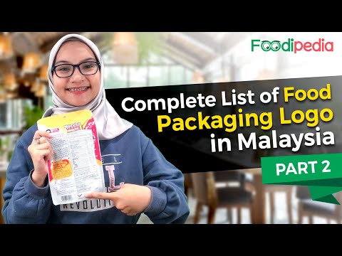 Complete List of Food Packaging Logo in Malaysia [Part 2] | FOODIPEDIA Info #foodie