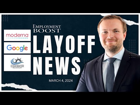 LAYOFF NEWS: Google Cuts ENTIRE YouTube Music Team, Moderna Cuts 50, and Edgewater Recovery RIF