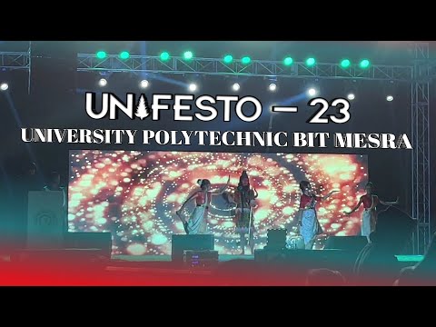 UNIFESTO - 23 | University Polytechnic - BIT MESRA | Ranchi | Feenix Vlogs