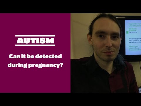 Can autism be detected during pregnancy?