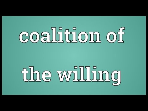 Coalition of the willing Meaning