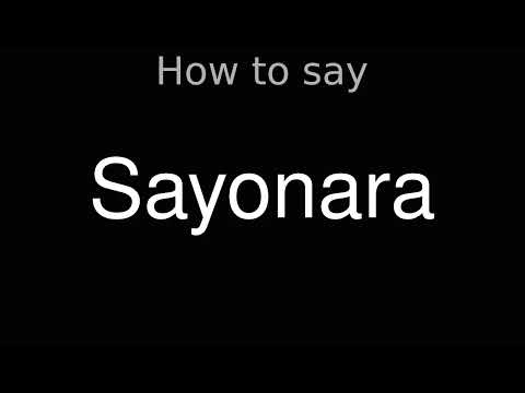 How to Pronounce correctly Sayonara (Movie)