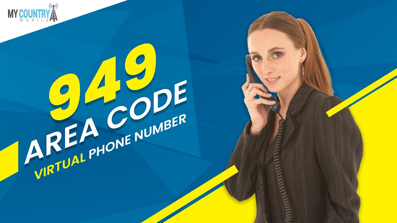 949 area code - My Country Mobile