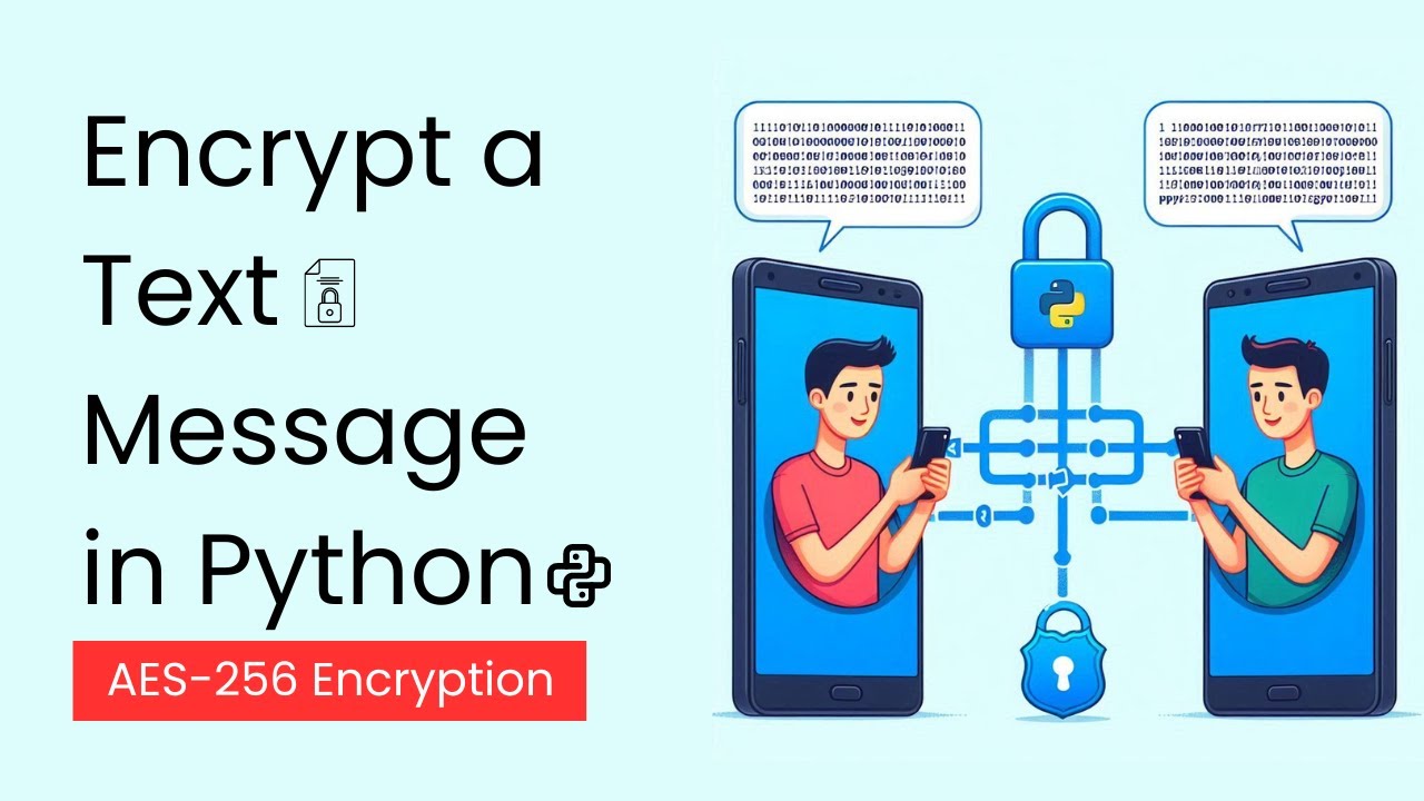 Encrypt Your Secret Message using Python | AES-256 Encryption | PySeek