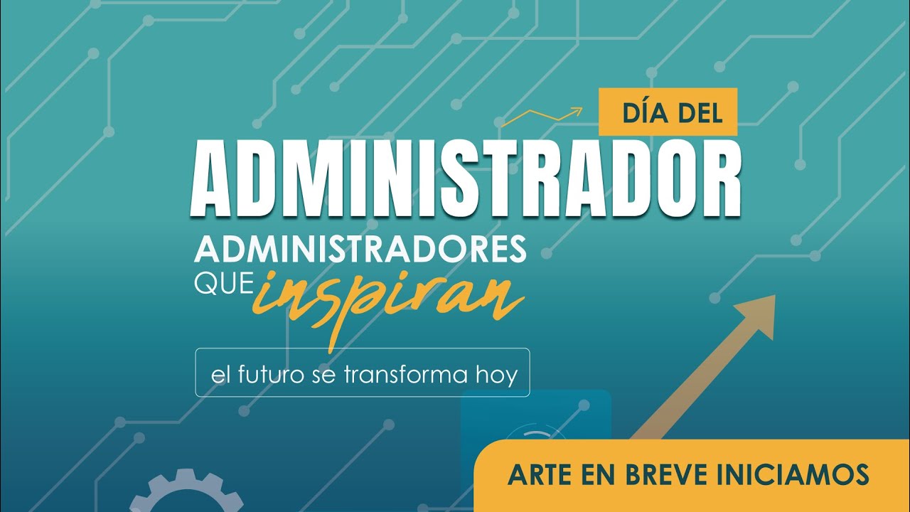 EN VIVO | Día del Administrador - Administradores que inspiran