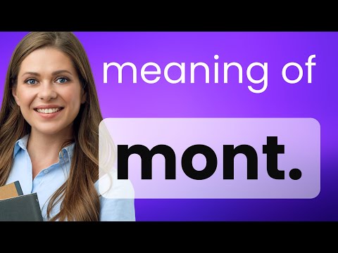 Mont. — MONT. meaning