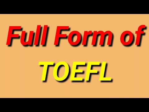 Full form of TOEFL