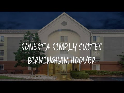 Sonesta Simply Suites Birmingham Hoover Review - Hoover , United States of America