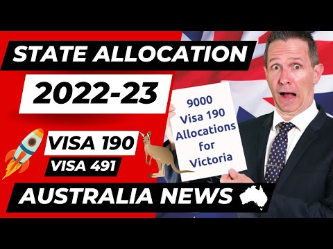 Huge Increase in Australian Skilled Visas - State Allocation 2022-23 - 190 PR & 491 visa
