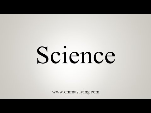How To Say Science