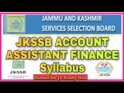 JKSSB Finance Account Assistant Revised Syllabus 2024||Check Full Syllabus And Important Topics Here