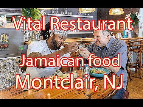 Vital Jamaican restaurant, Montclair, NJ
