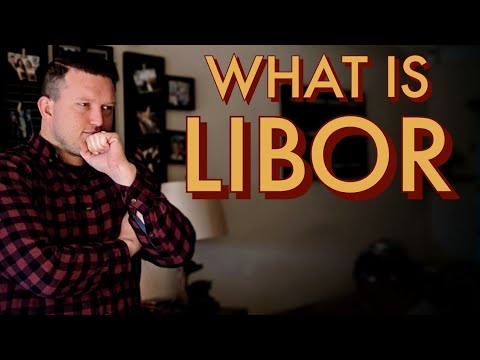 What Is The Libor Rate & How It Affects You!