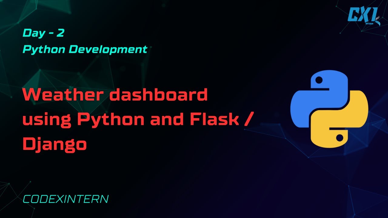 Weather Dashboard Using Python & Flask / Django | Python Development Workshop